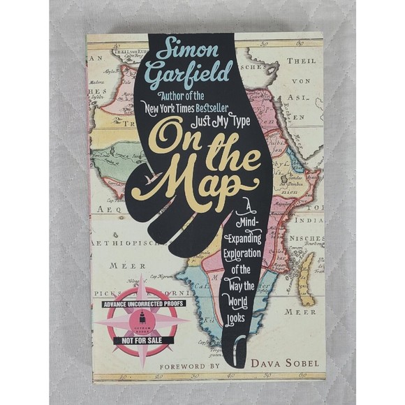Simon Garfield | Other | On The Map Book A Mindexpanding Exploration Of ...